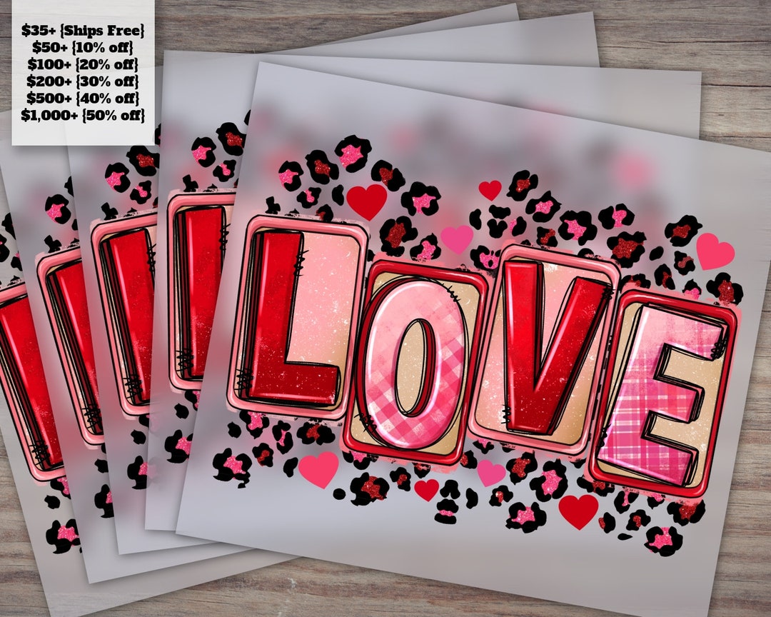 Custom Valentine's Day Love DTF Prints and Transfers: Sublimated ...