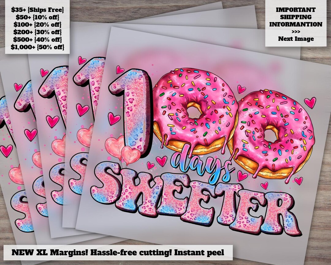 100 Days Sweeter Design, Happy 100th Day of School, Ready to Press ...