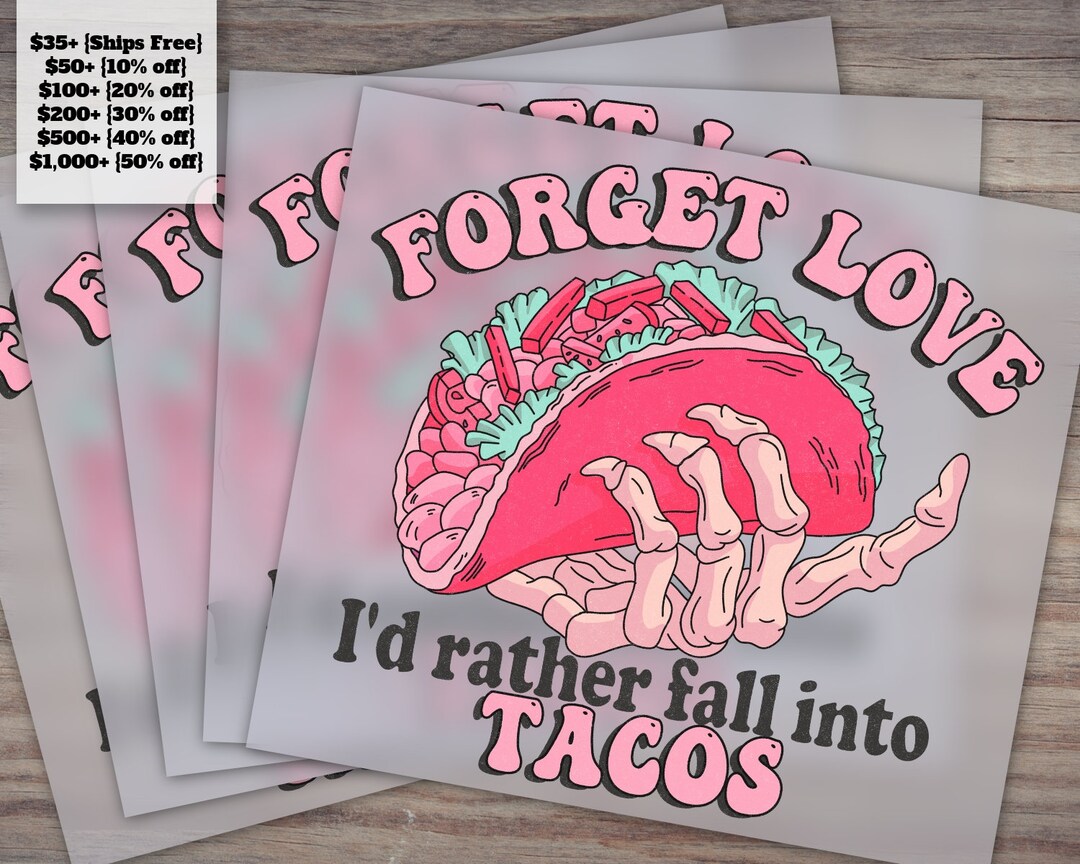 Funny Valentine Tacos Skeleton Design Ready to Press Heat Transfer, DTF ...