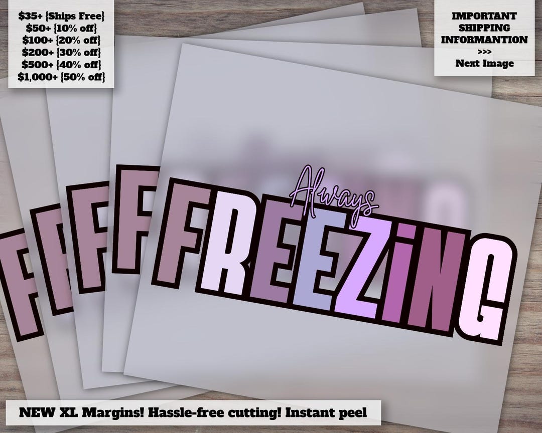 Always Freezing Winter Design - Ideal for Heat Transfer, DTF, T-shirts ...