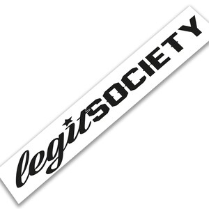 Legit Society Windshield Decal Car Sticker Banner JDM Vinyl Graphics - Etsy