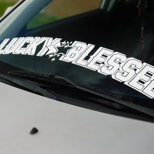 Lucky & Blessed V2 Windshield Rear Window Decal Car Sticker Banner JDM ...