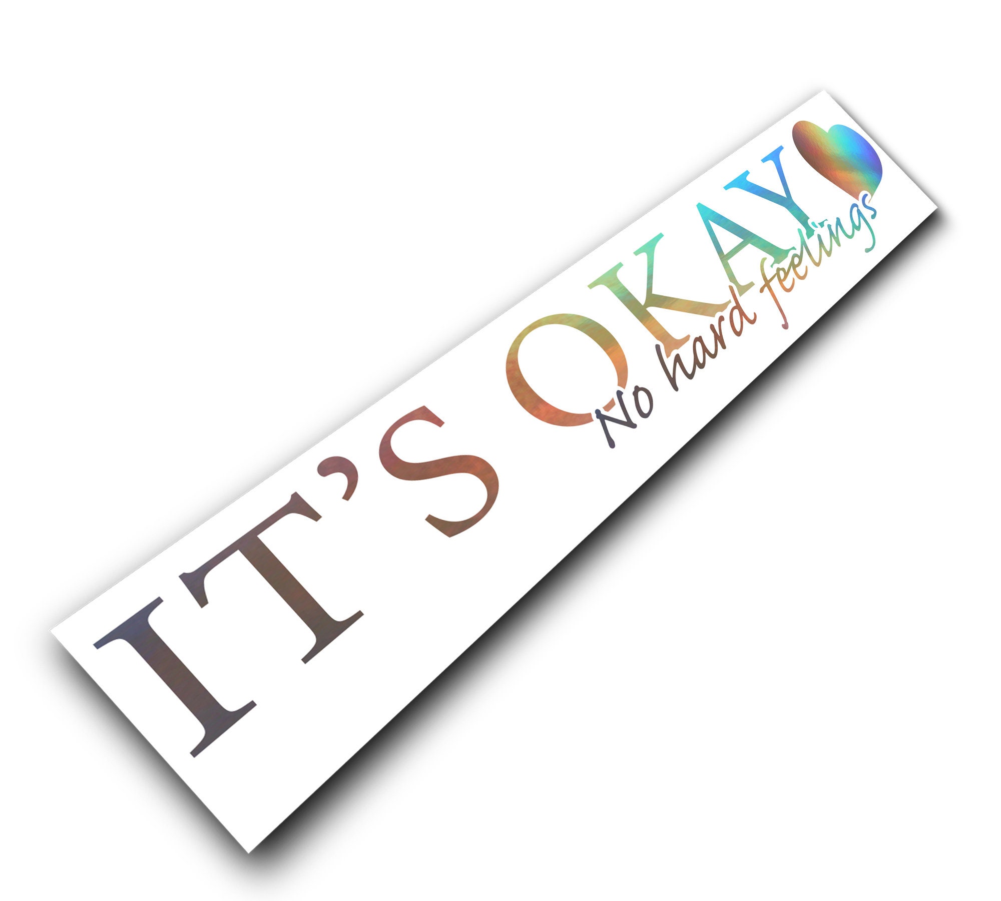 I'ts Okay No Hard Feelings Windshield Decal Car Sticker - Etsy
