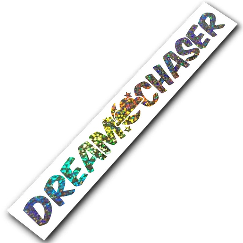 Dream Chaser Windshield Decal Car Sticker Banner JDM Vinyl - Etsy