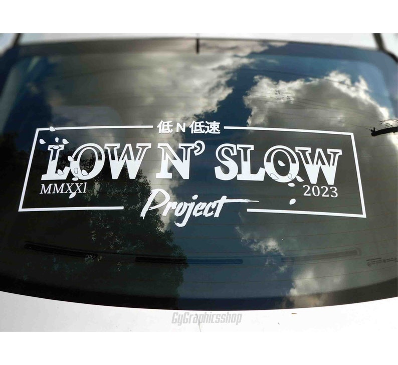 Low N Slow Project Windshield Rear Window Decal Car Sticker Banner JDM ...
