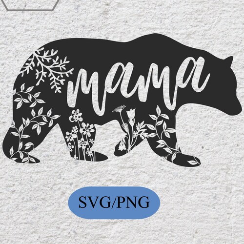 Mama Bear PNG SVG Digital Download Mom Shirt Cricut Silhouette - Etsy