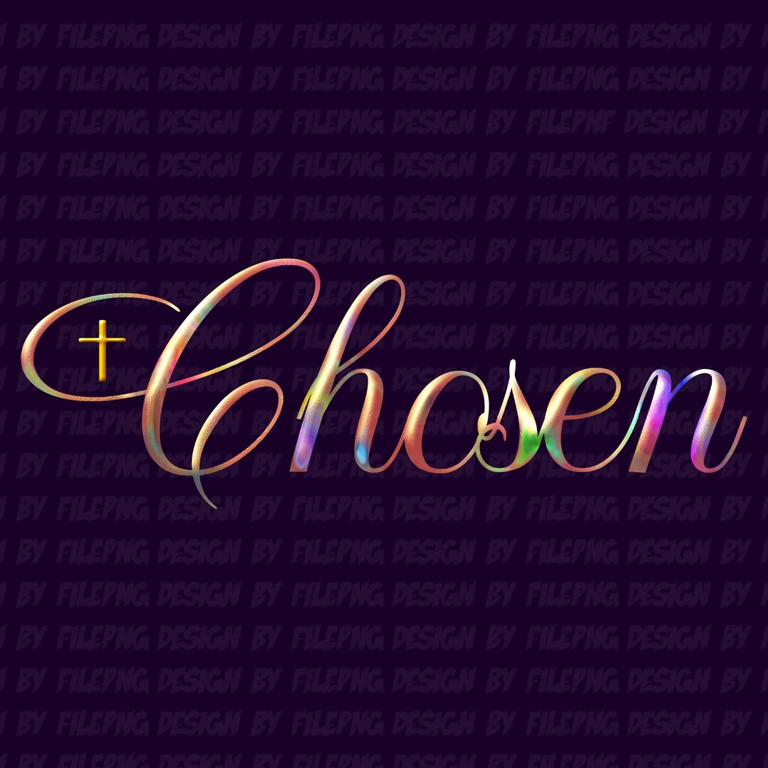 Chosen Cross SVG PNG: Christian Sublimation Designs (digital Download ...