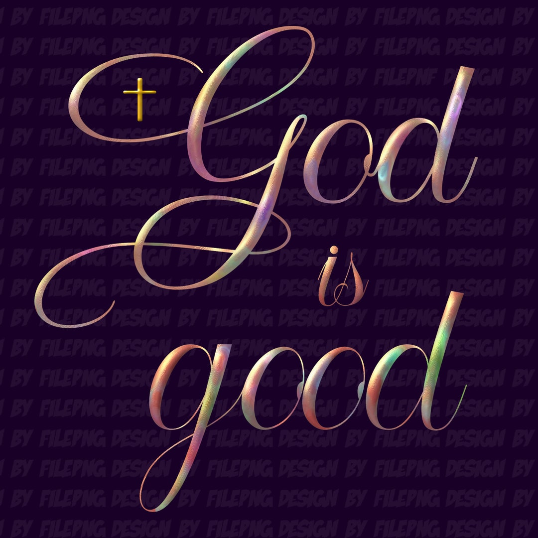 God is Good Cross Svg Png CHRISTIAN SUBLIMATION DESIGNS Downloads ...