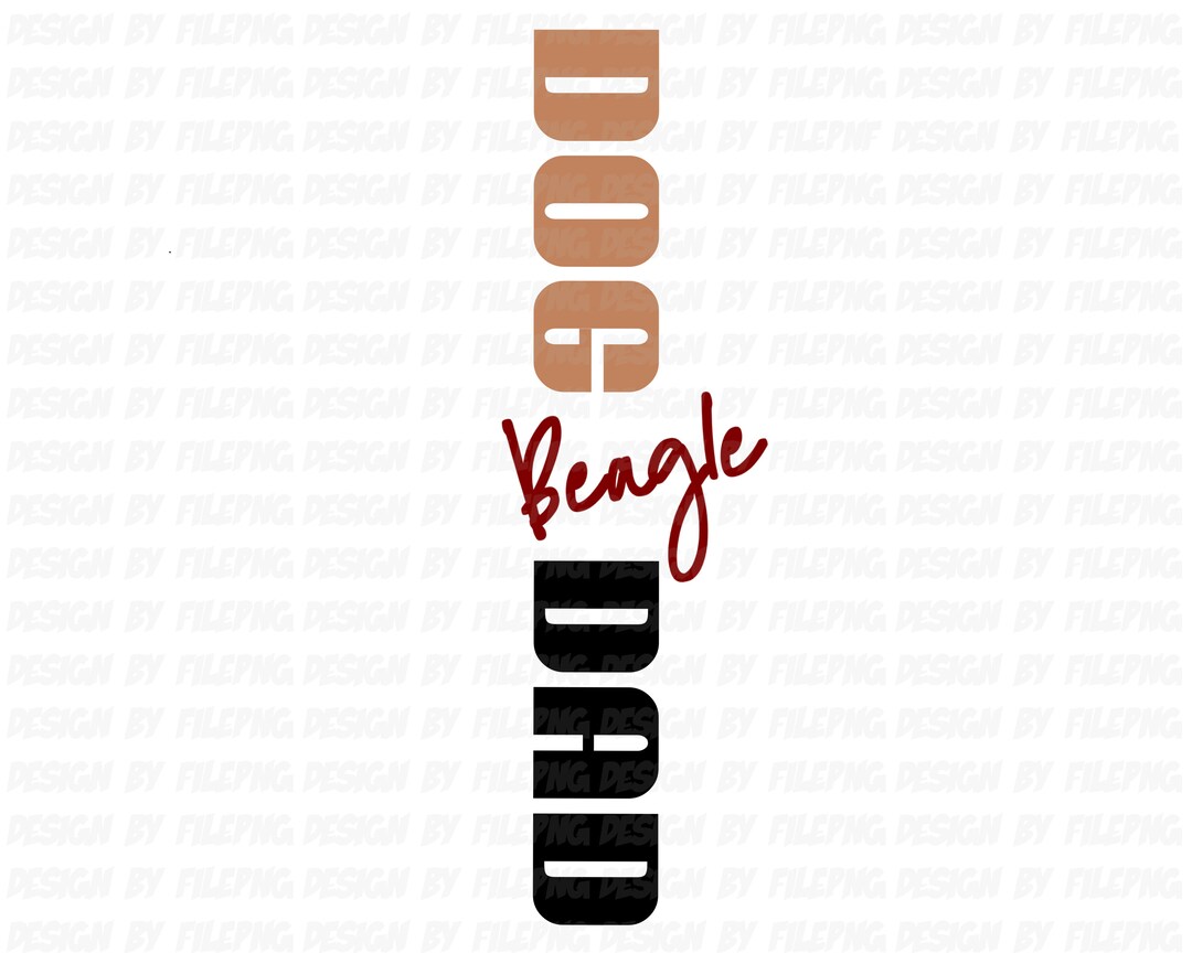 BEAGLE Dog Dad SVG PNG, Dog Breed Sublimation Designs Downloads| Beagle ...