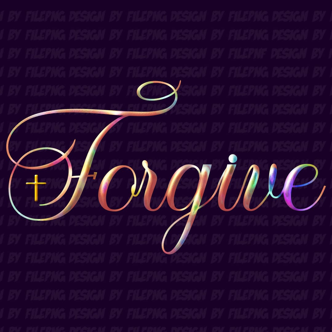 Forgive Cross SVG PNG: Christian Sublimation Designs (digital Download ...