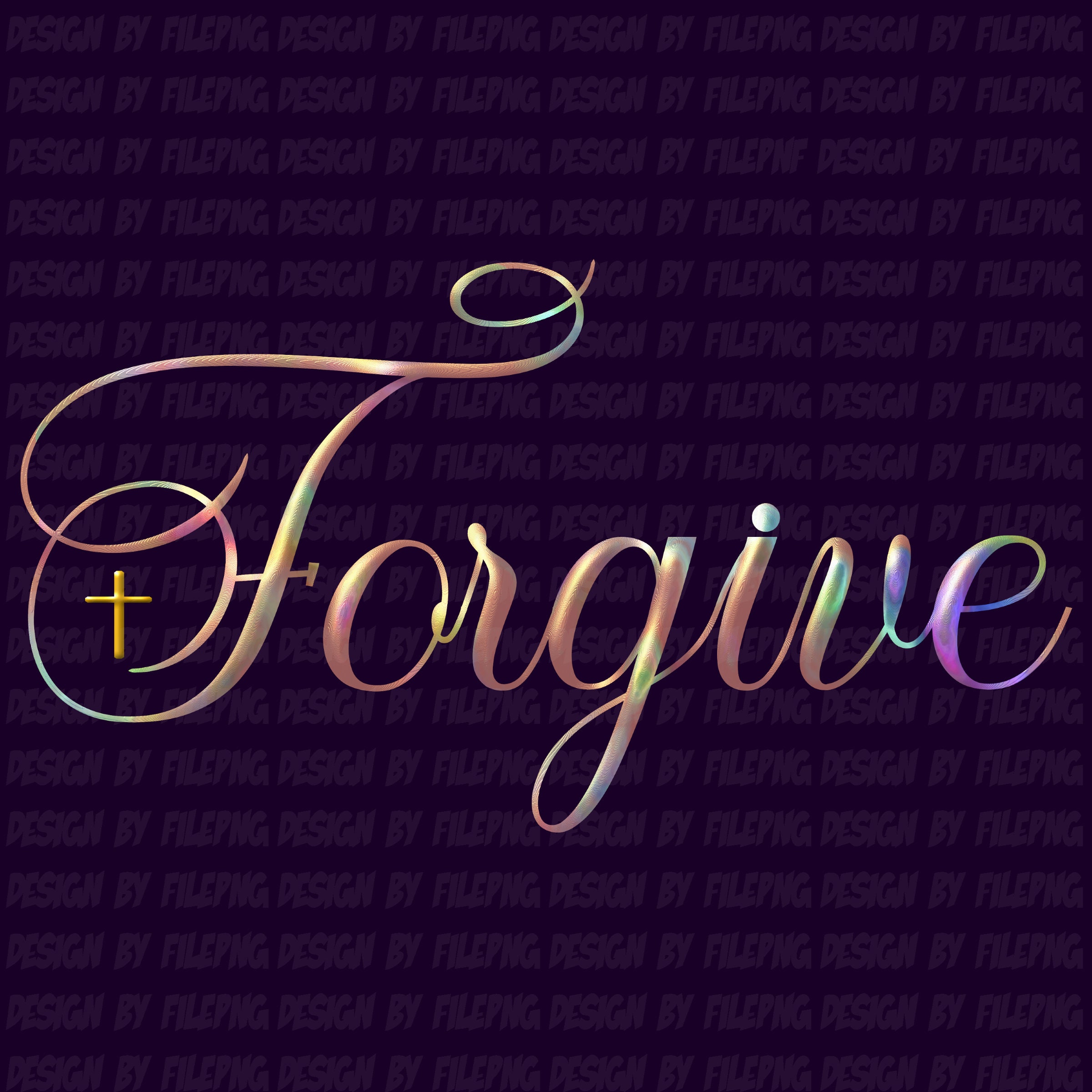 Forgive Cross Svg Png CHRISTIAN SUBLIMATION DESIGNS Downloads Religious ...
