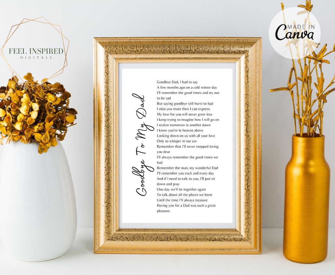 Goodbye to My Dad Memorial Poem Printable, Celebration of Life, Funeral ...