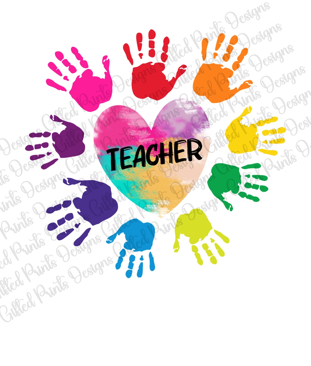 Teacher Hand Prints PNG, Teacher Life Png, Teacher Png, Teacher Shirt ...