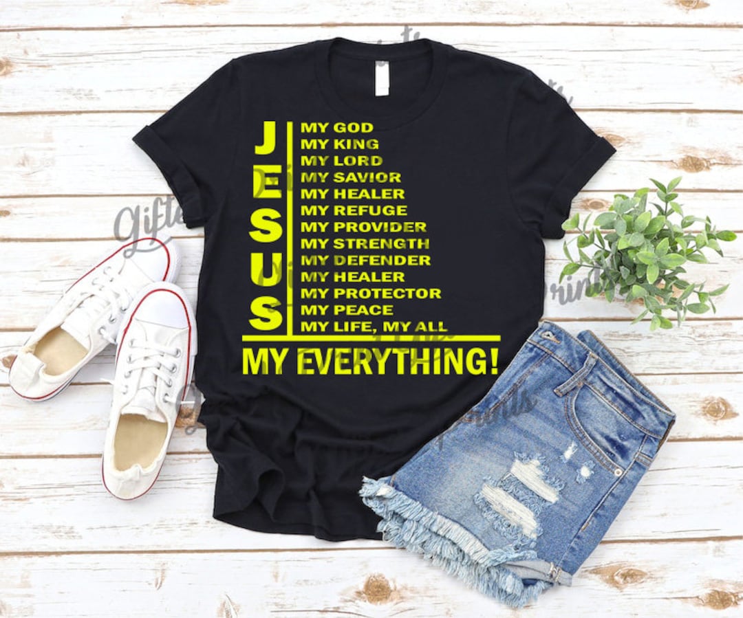 Jesus is My Everything Svg, Png, Jpeg, Sublimation, Print, Cut ...