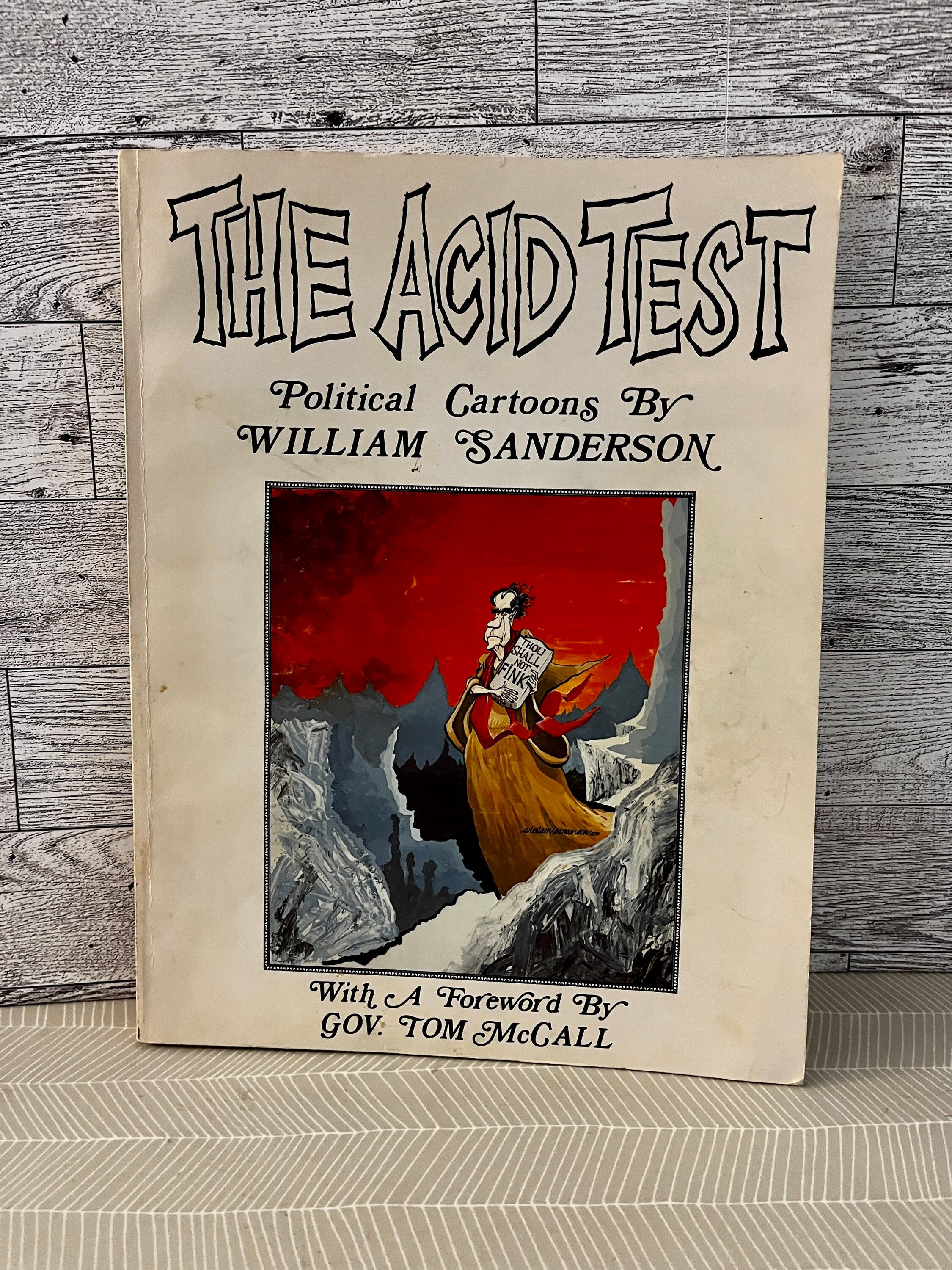 The Acid Test, Political Cartoons by William Sanderson, 1973, Signed by ...