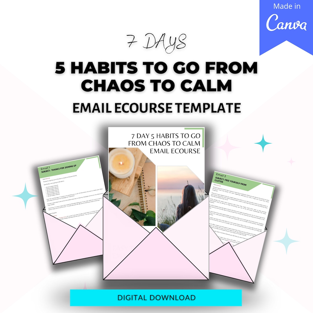 7 Day 5 Habits to Go From Chaos to Calm | Done for You Ecourse Canva ...
