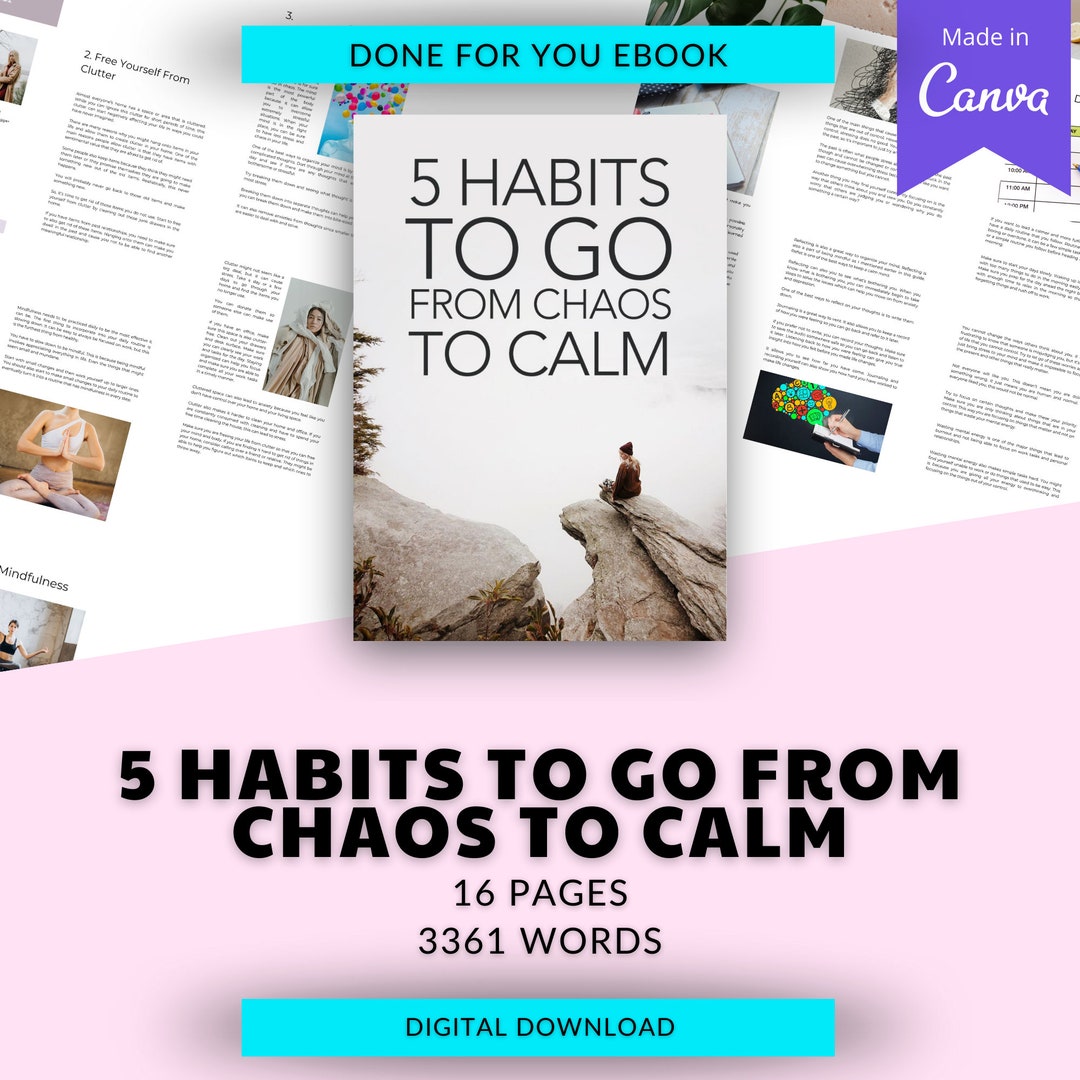 5 Habits to Go From Chaos to Calm | Done for You Ebook Canva Templates ...