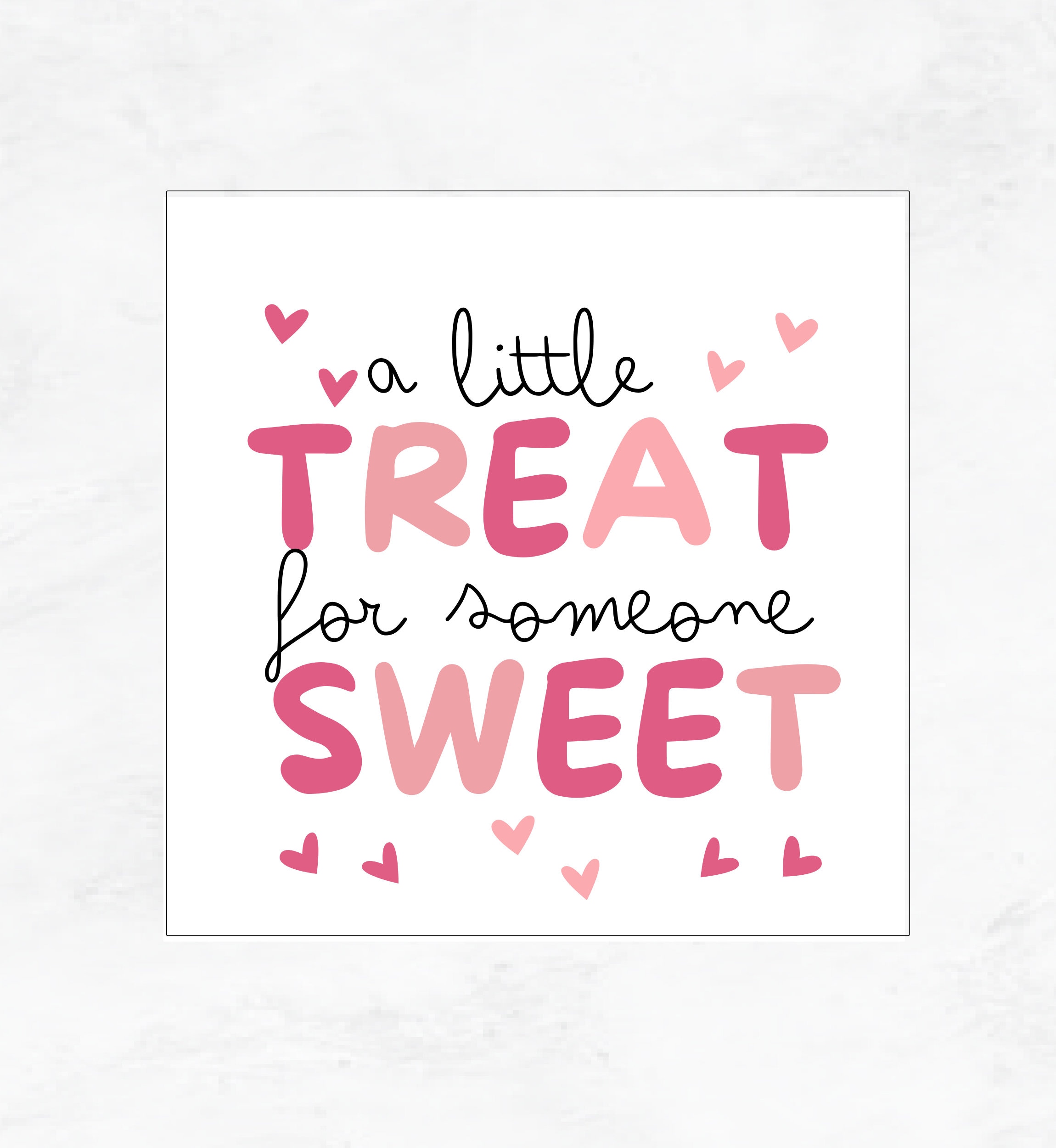 Printable Square Valentine's Day Tag, A Little Treat for Someone Sweet ...