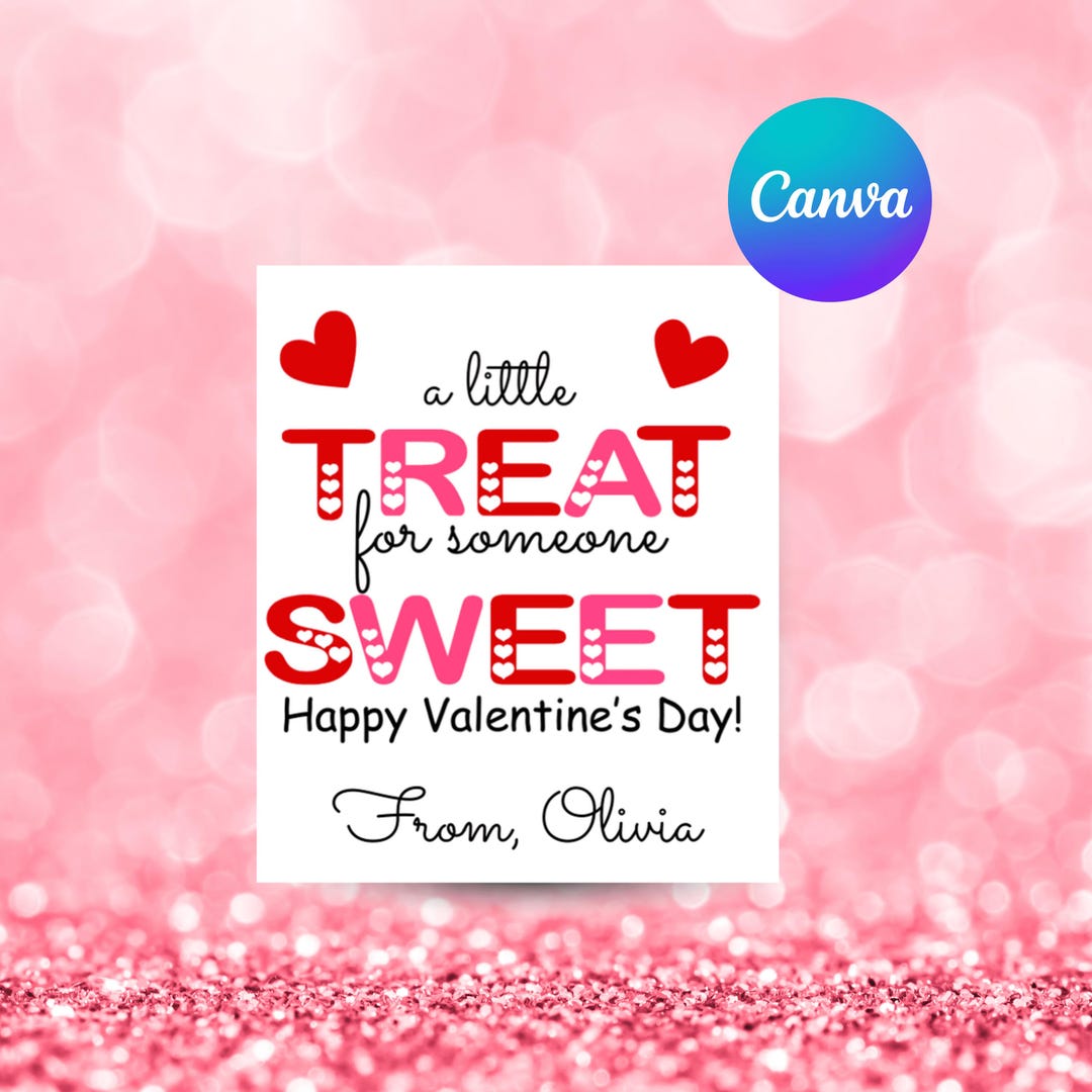 Editable Valentine's Day Tag, A Little Treat for Someone Sweet Tag ...