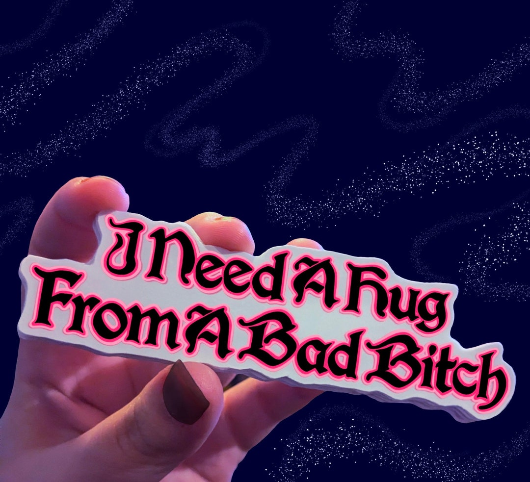 I Need A Hug From A Bad B*tch Pink Aesthetic Vinyl Sticker - Etsy
