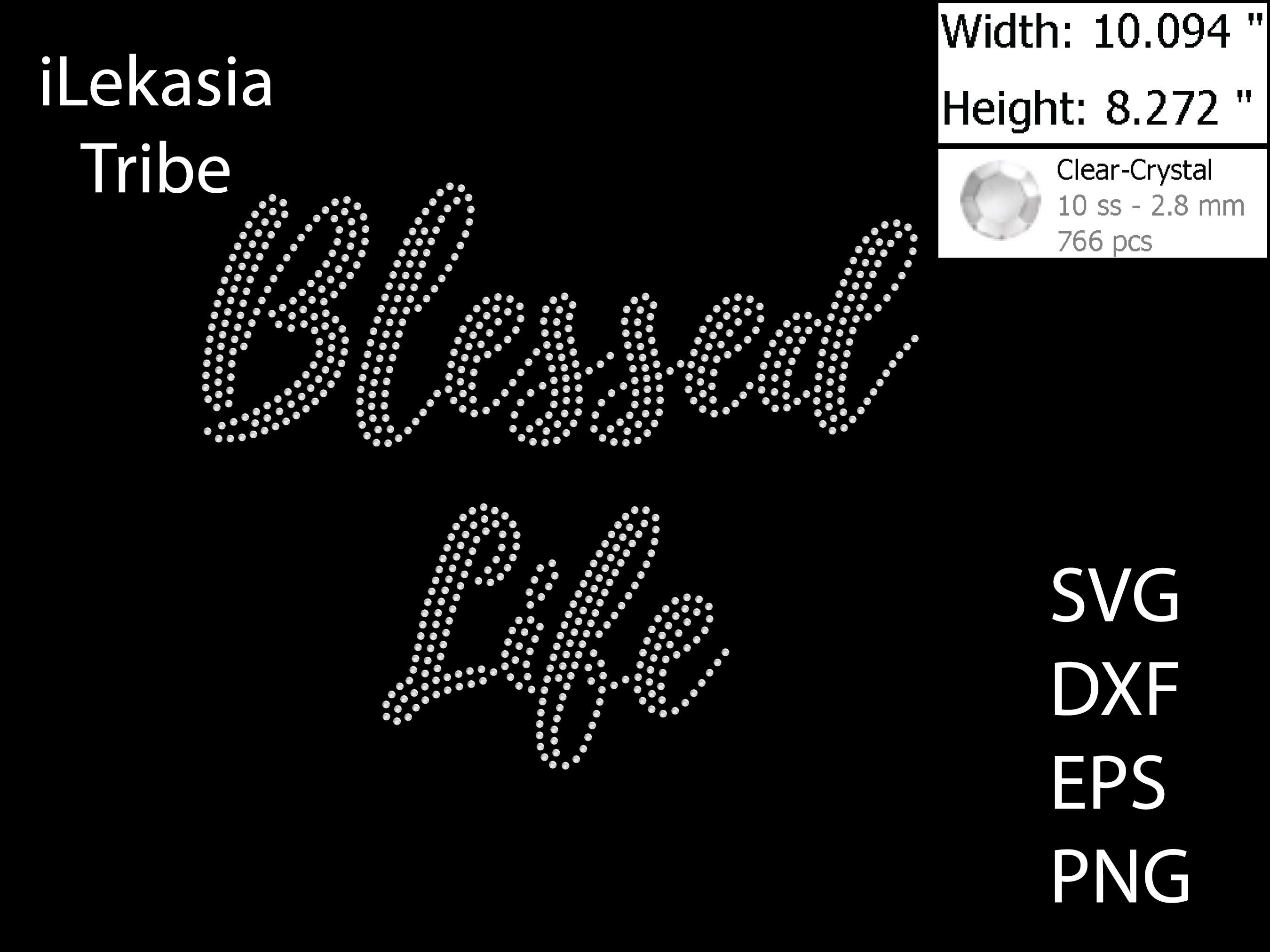 Blessed Life Rhinestone Template SVG DXF EPS Cricut, Silhouette 1680 - Etsy