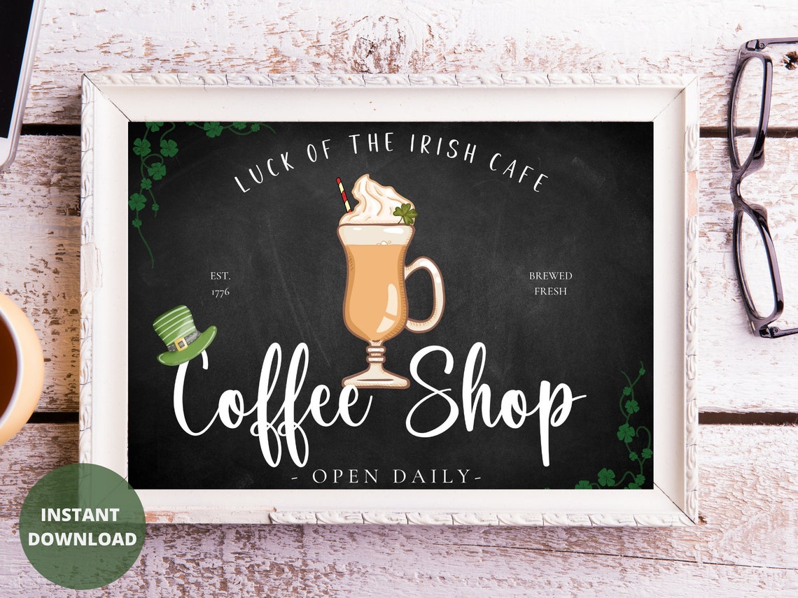 St. Patrick's Day Coffee Shop Printable Wall Art | St. Patrick's Day ...