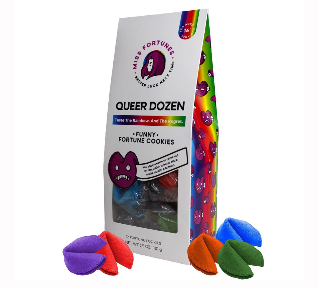 Funny Fortune Cookies, Miss Fortunes, the Queer Dozen, Rainbow-colored ...