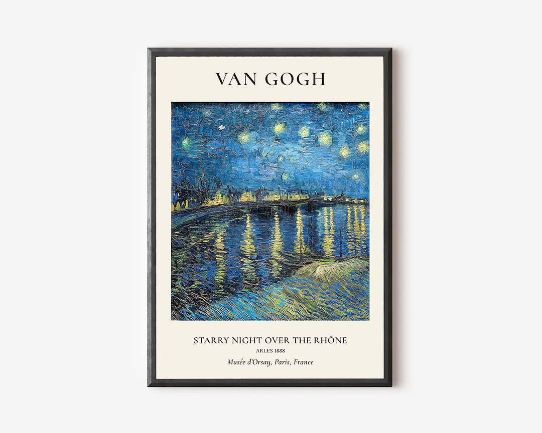 Van Gogh Exhibition Poster, Starry Night Over the Rhone, Wall Art for ...
