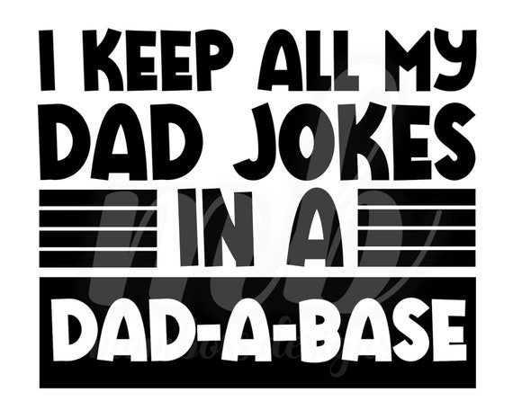 Dad-a-base DIGITAL PNG SVG - Etsy