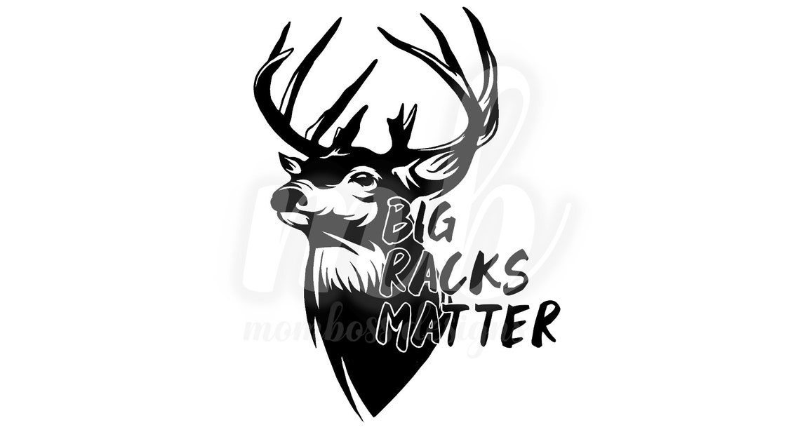 Big Racks Matter SVG PNG - Etsy