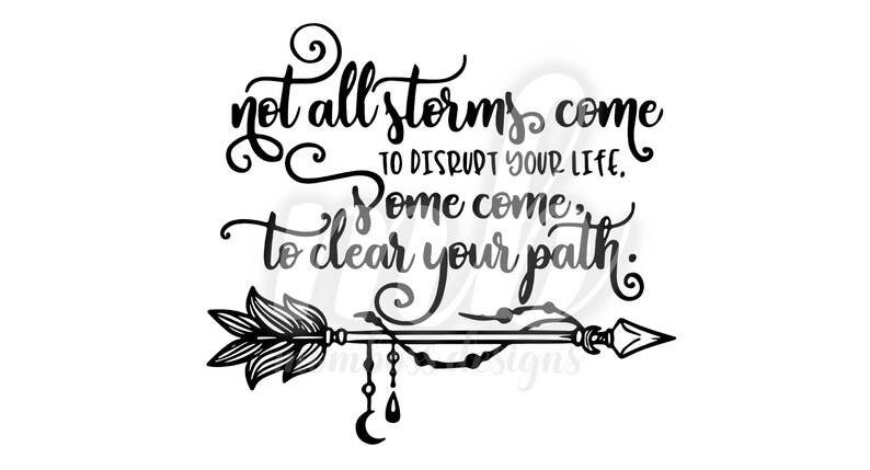 Storms Clear Your Path PNG SVG - Etsy