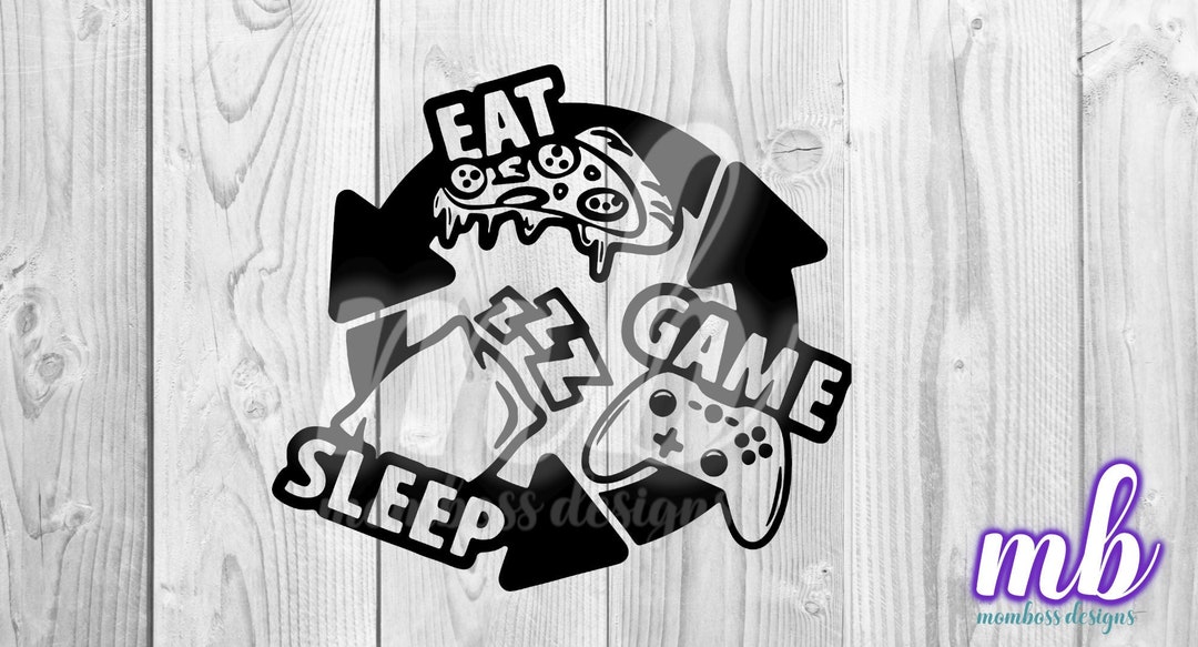 Eat, Sleep, Game - PNG - SVG - Etsy