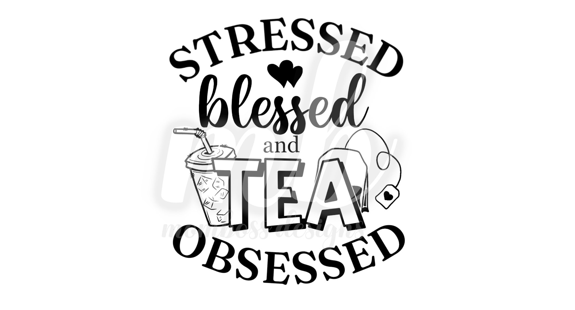 Stressed Blessed tea Obsessed SVG PNG - Etsy