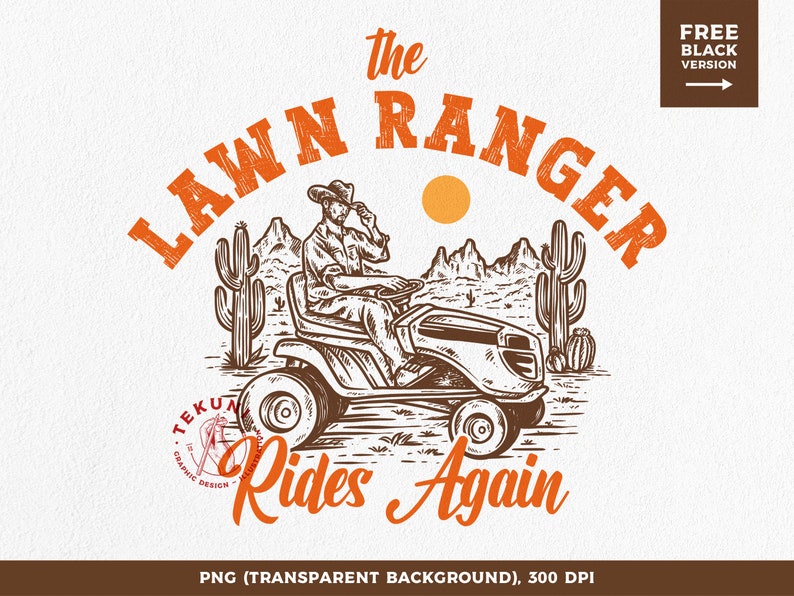 The Lawn Ranger Rides Again Png, Vintage, Retro, Png File for ...