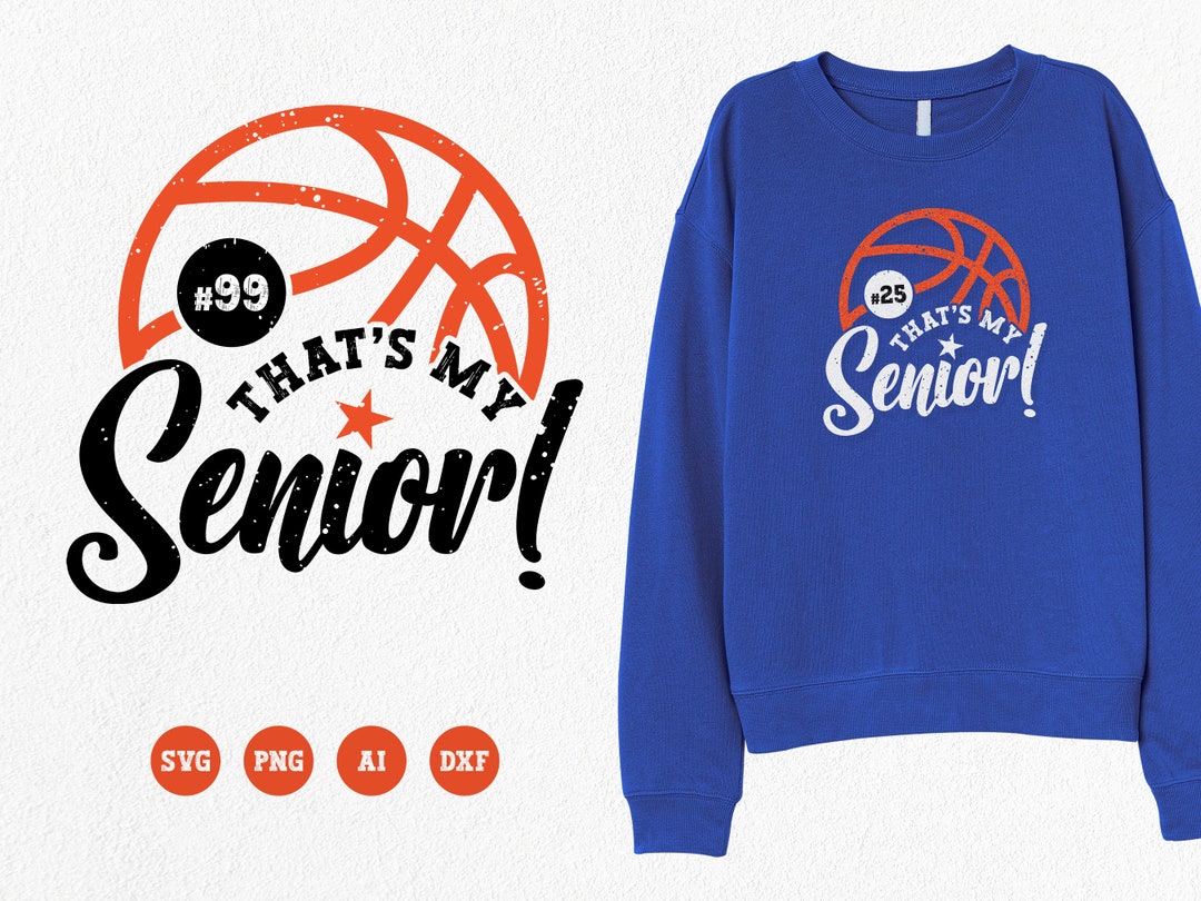 My Senior Basketball Svg, Basketball Dxf File, Instant Download - Etsy