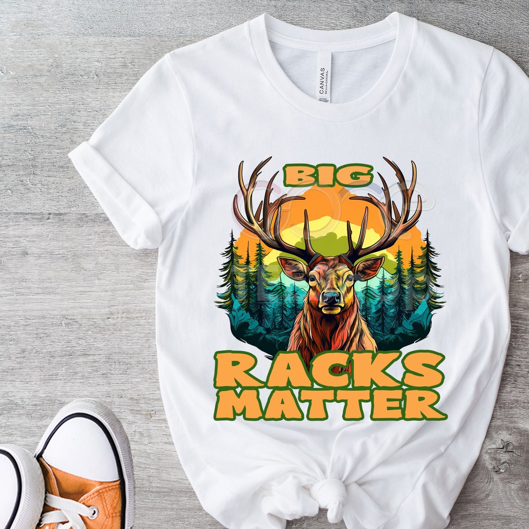 Elk Sublimation, Elk Sublimation, Big Racks Matter Png - Etsy