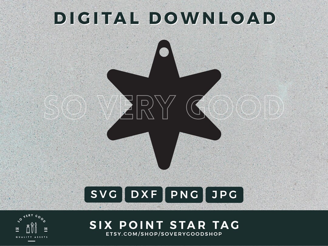 6-point Star Gift Tag · SVG DXF PNG Jpg · Digital Download - Etsy