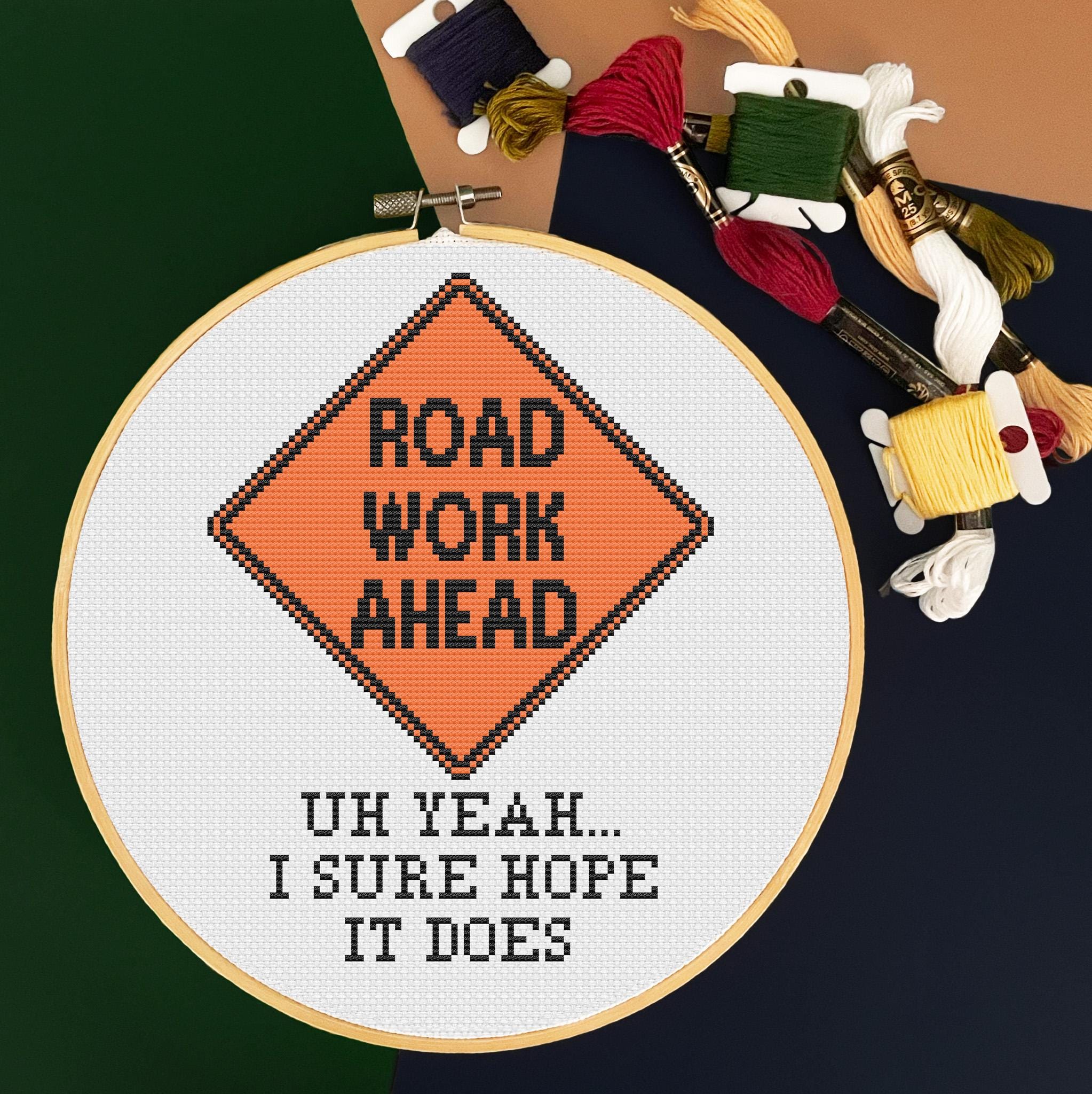 Road Work Ahead Meme Cross Stitch Pattern PDF, Funny Cross Stitch ...