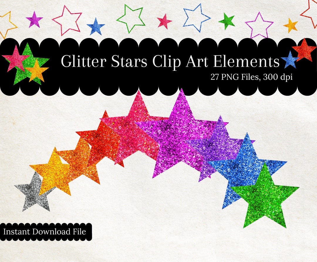 Glitter Stars Clip Art, Nine Colors, 27 PNG Files, 300 Dpi, Individual ...