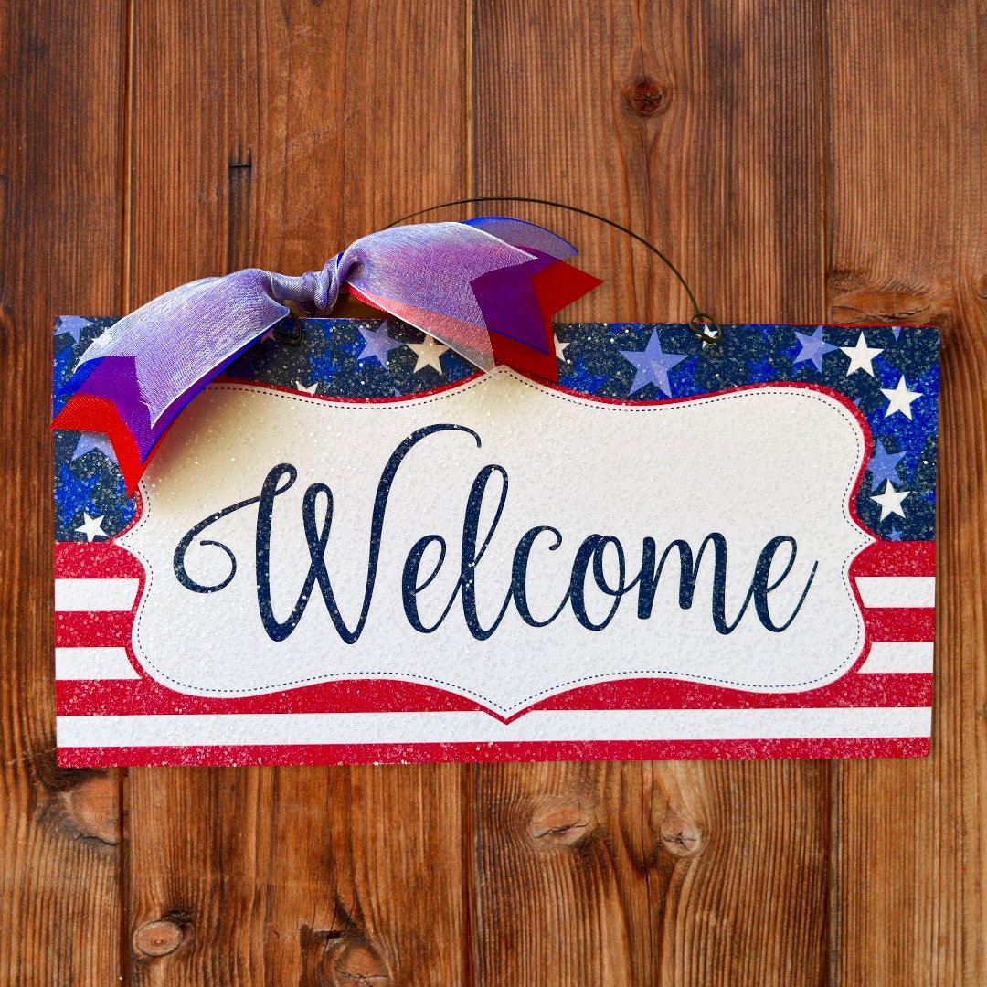 Patriotic Welcome Sign. Wood or Metal Option. - Etsy