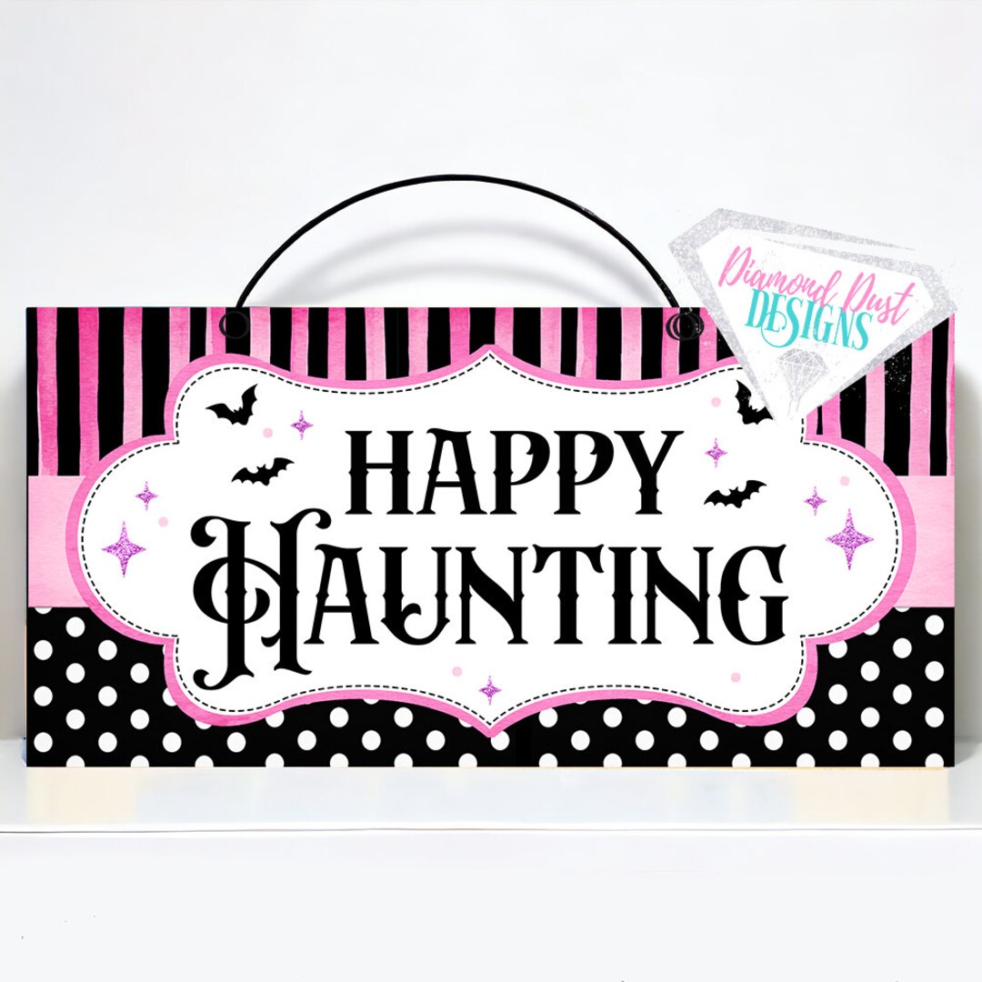 Pink and Black Happy Haunting Halloween Sign. - Etsy