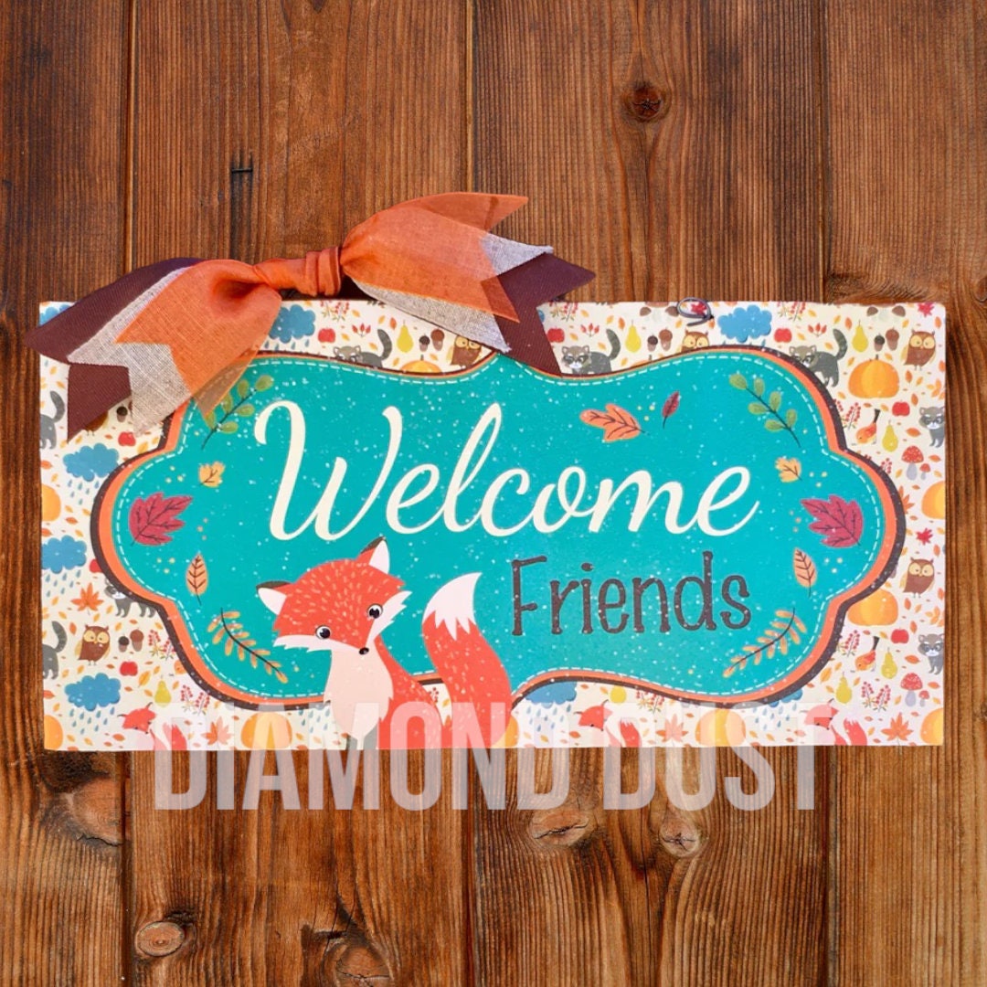 Welcome Friends Fox Fall Sign. Wood or Metal Option. - Etsy
