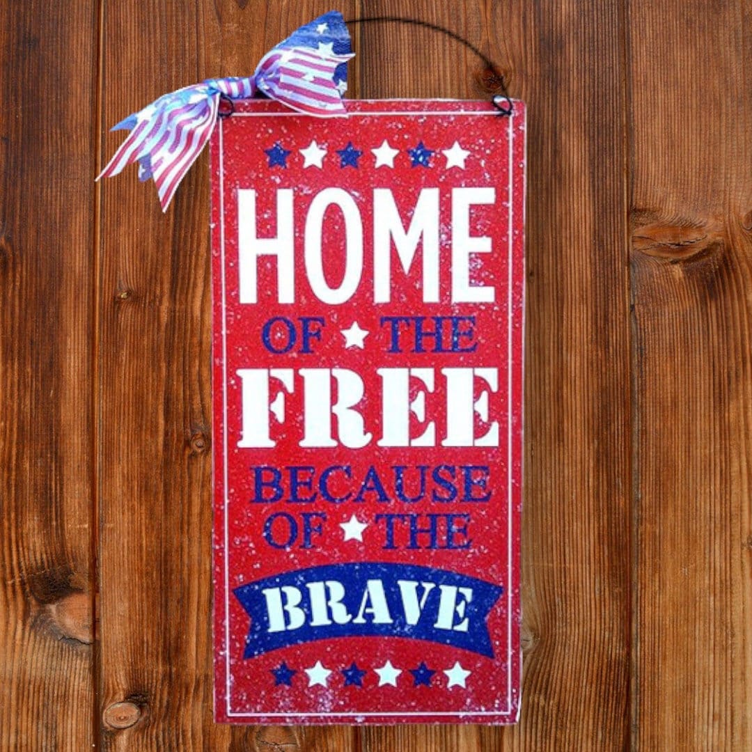 Home of the Free Because of the Brave Sign. - Etsy
