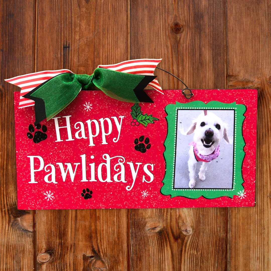 Happy Pawlidays Custom Photo Dog Sign. - Etsy
