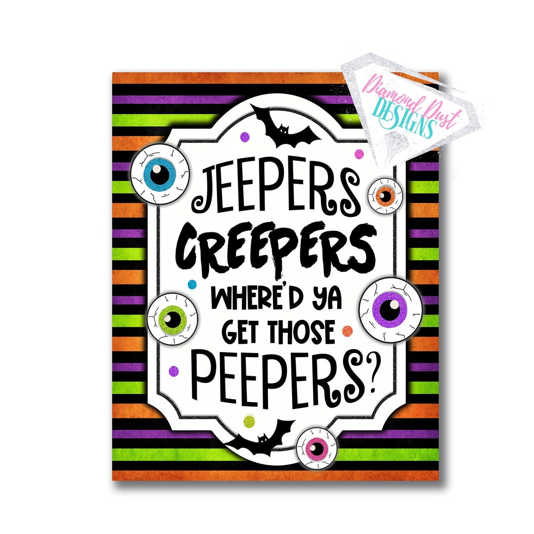Jeepers Creepers Eyeball Sign. 8x10 or 11x14 Size Options in Wood or ...