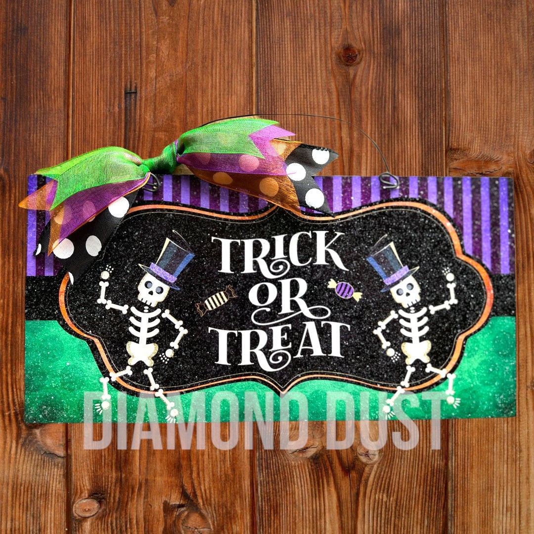 Trick or Treat Skeleton Halloween Sign. - Etsy