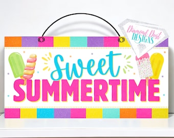 Sweet Summertime Popsicle Door Sign – Colorful Summer Wood Wall Decor ...