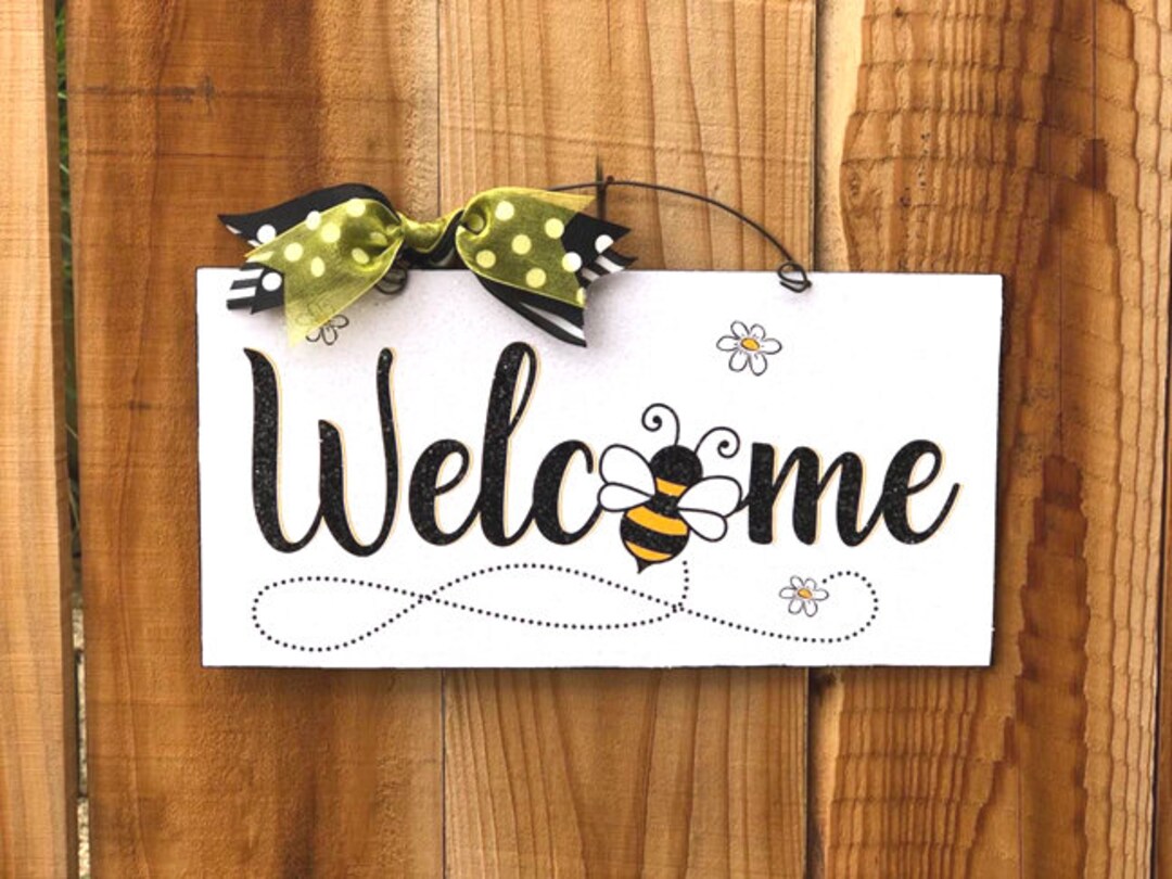 Welcome Bee Sign. - Etsy