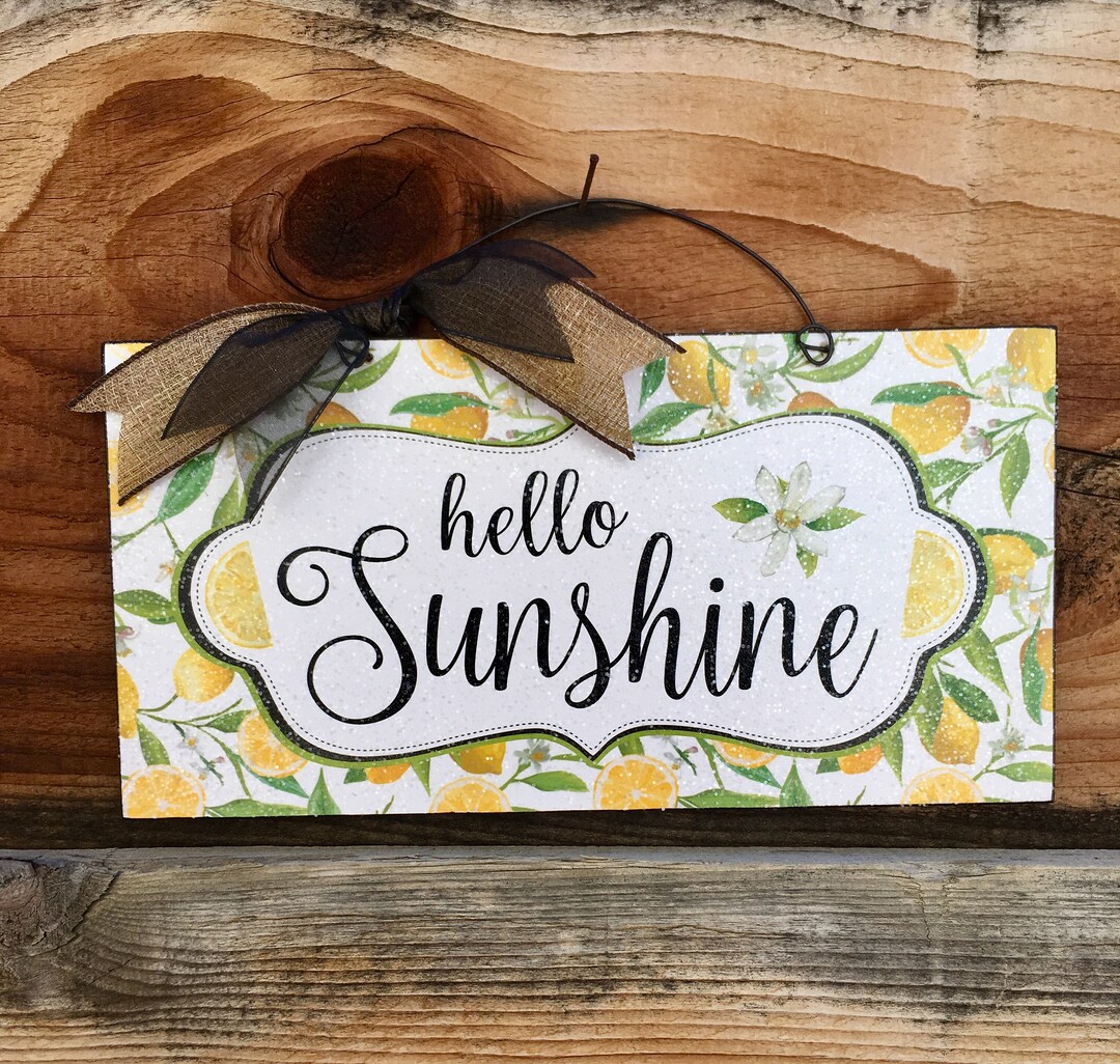 Hello Sunshine Lemon Sign.wood or Metal Option. - Etsy