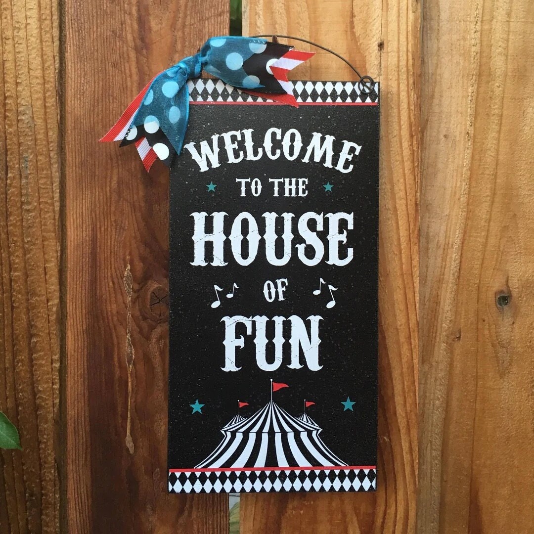Welcome to the House of Fun Circus Sign. - Etsy